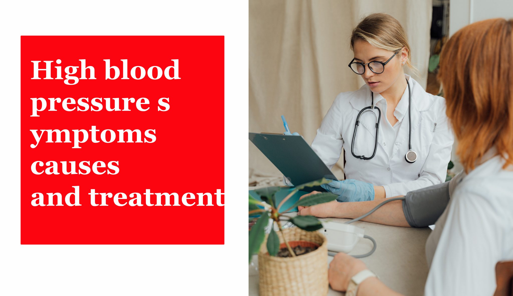 High blood pressure symptoms causes and treatment